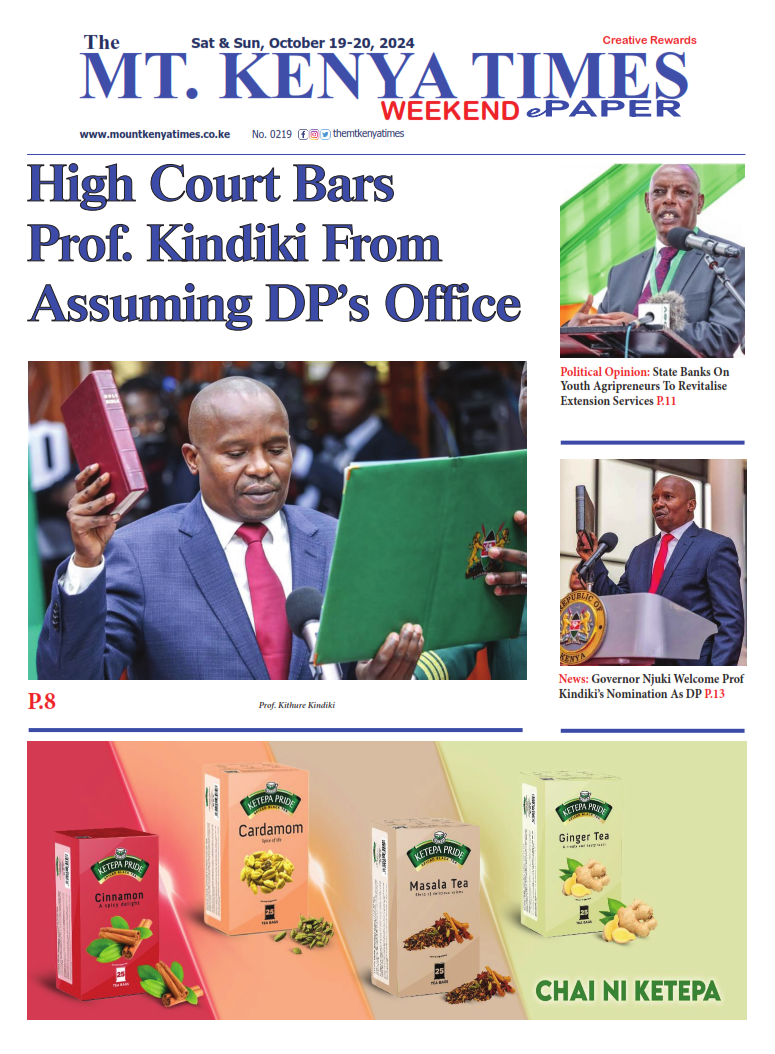 Mt Kenya Times ePAPER October 19-20, 2024 - The Mount Kenya Times